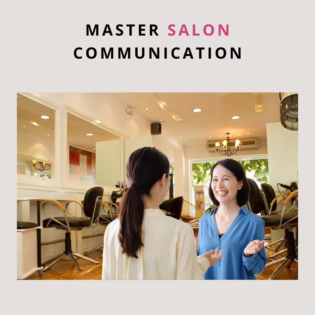 Salon Communication -| Have Productive & Effective Conversations